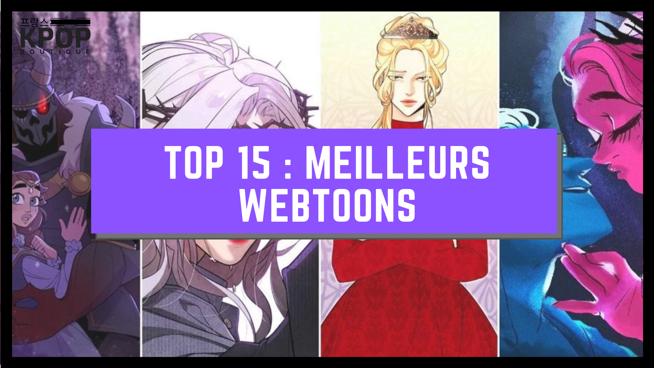 Les 15 meilleurs Webtoons selon l'application – Boutique KPOP